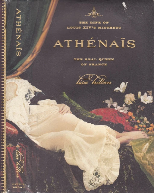 LIFE OF LOUIS XIV'S MISTRESS ATHENAIS: THE REAL QUEEN OF FRANCE history ...