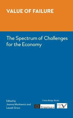 VALUE OF FAILURE : The Spectrum of Challenges for the Economy ...