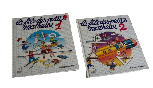 MATHÉMATIQUES LA FÊTE des petits matheux de Philippe Boulanger BELIN ...