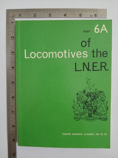 LOCOMOTIVES OF THE LNER Part 6A Class J38 K5 Railway Correspondence ...