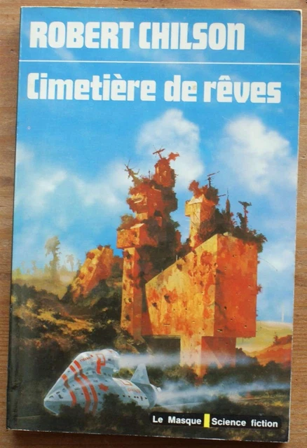 015014 - CIMETIÈRE de rêves (Robert Chilson) [fiction,anticipation] EUR ...