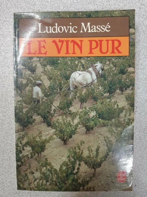 LE VIN PUR | Massé Ludovic | Bon état EUR 4,00 - PicClick FR