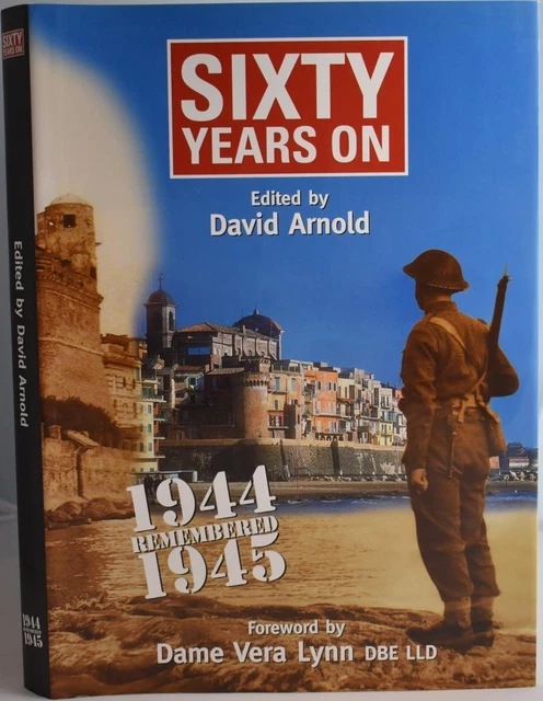 1944-45 REMEMBERED 60 YEARS ON, World War 2, WW2. HB/DJ 1st Edition VG+ ...