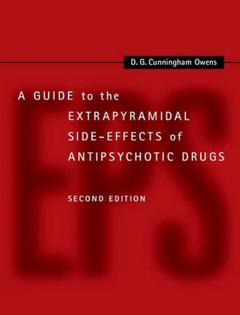 A GUIDE TO the Extrapyramidal Side-Effects of Antipsychotic Drugs by D ...