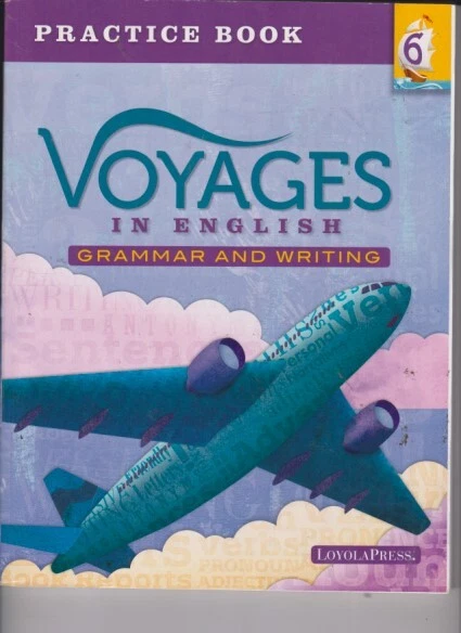 VOYAGES IN ENGLISH Grammar Writing Grade 6 Practice Book NEW 16 voyages-in-english-grammar-writing-grade-6-practice-book-new-16