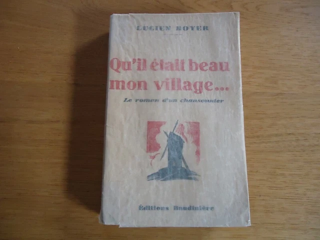 LITTERATURE QU'IL ETAIT Beau Mon Village Roman D'un Chansonnier Lucien ...