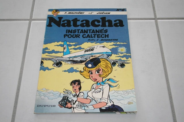 NATACHA 8 INSTANTANÉS pour caltech walthery jidehem EO dupuis 1981 EUR 5,00 - PicClick FR