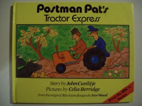 POSTMAN PAT'S TRACTOR Express (Postman Pat - story... by Cunliffe, John ...