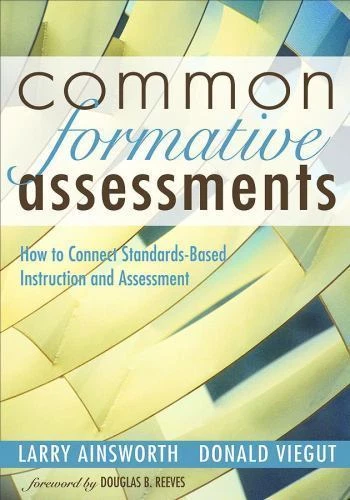 COMMON FORMATIVE ASSESSMENTS: How to Connect Standards-Based ...