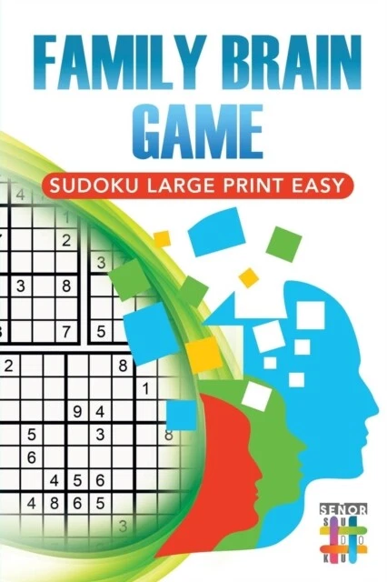 SENOR SUDOKU - Family Brain Game Sudoku Large Print Easy - New paper ...