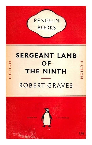 GRAVES, ROBERT SERGEANT Lamb of the Ninth / Robert Graves 1950 First ...