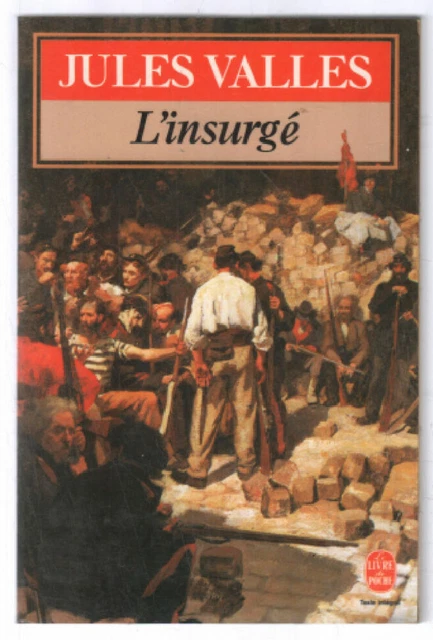 L'INSURGÉ | JULES Vallès Barres Maurice | Bon état EUR 9,00 - PicClick FR
