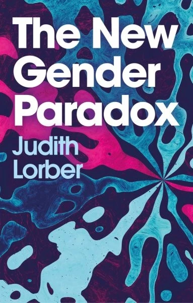 NEW GENDER PARADOX : Fragmentation and Persistence of the Binary ...