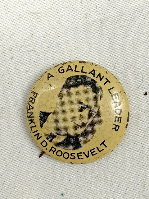 PIN FRANKLIN ROOSEVELT FDR GALLANT LEADER Campaign Button Pinback ...