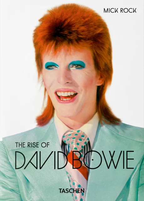 MICK ROCK. THE rise of David Bowie, 1972-1973. Ediz. illustrata ...
