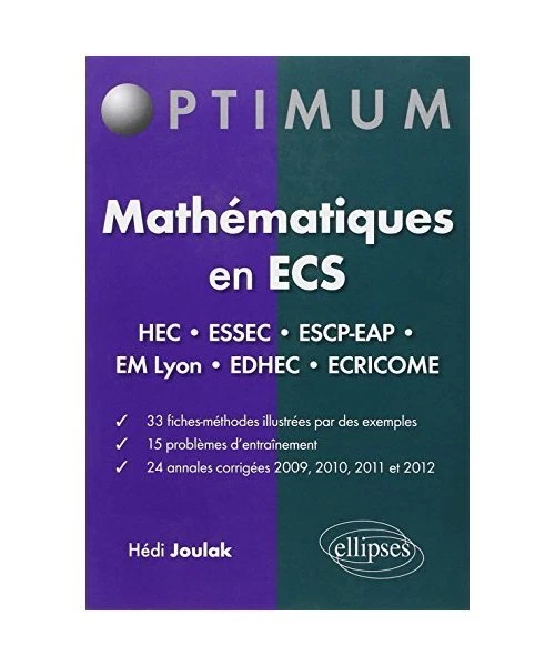 MATHÉMATIQUES EN ECS - Fiches-méthodes, problèmes et annales corrigées ...