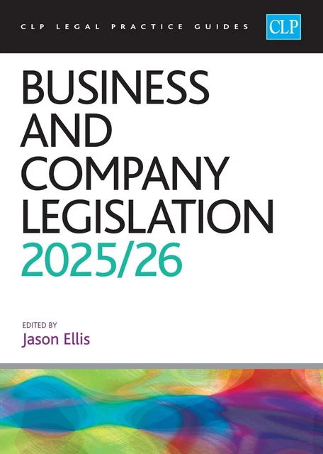BUSINESS AND COMPANY Legislation 2025/26: Legal Practice Course Guides ...
