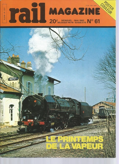 RAIL MAGAZINE N°61 Bale / Autorail Ligne Secondaire / Vapeur Unifiees ...