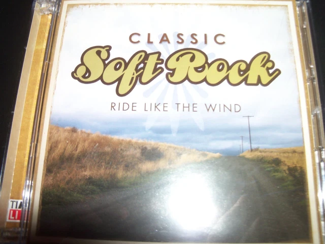 CLASSIC SOFT ROCK Ride Like The Wind Various 2 CD (Chicago America ...