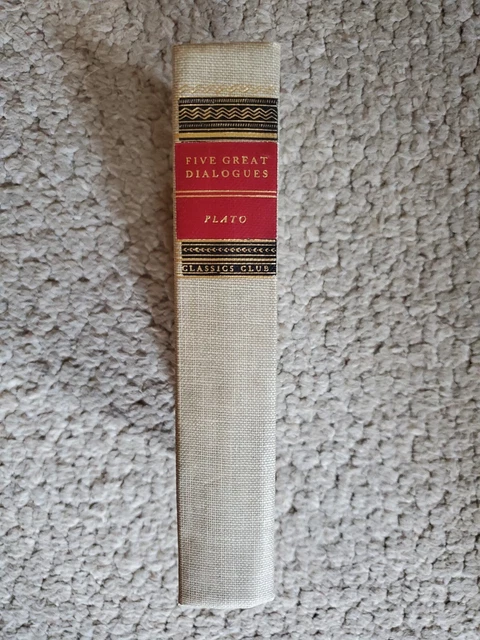 FIVE GREAT DIALOGUES By Plato, 1942, Classic Book Club, Walter J. Black ...