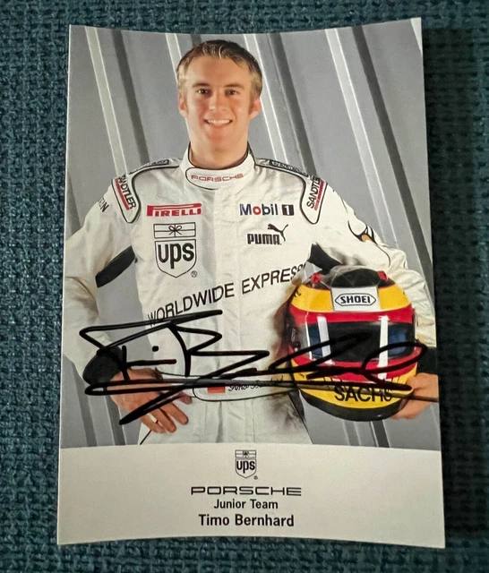 TIMO BERNHARD AUTOGRAMMKARTE Porsche Motorsport Handsigniert aus dem ...