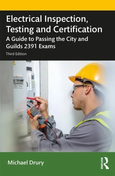 ELECTRICAL INSPECTION, TESTING and Certification : A Guide to Passing ...