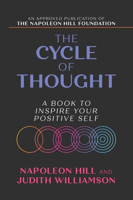 THE CYCLE OF Thought: A Book to Inspire Your Positive Self by Napoleon ...