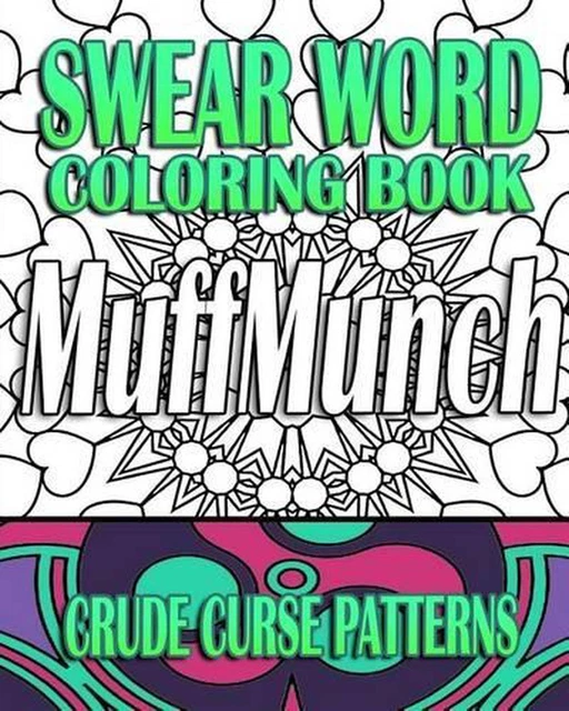 SWEAR WORD COLORING Book: Crude Curse Patterns by Jude R. (English ...