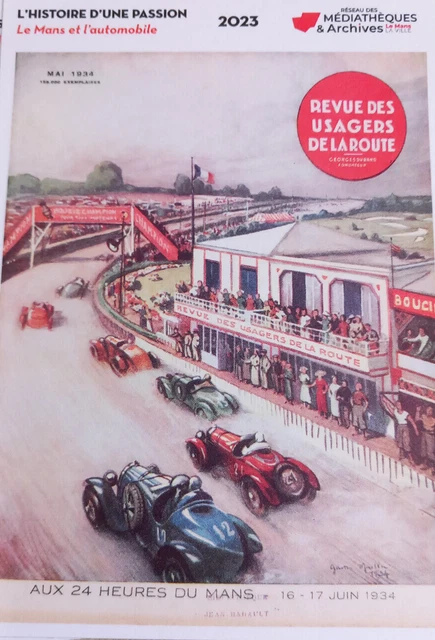 Carte Card 24 Heures Du Mans 24h 2023 100 Ans Lhistoire Dune Passion