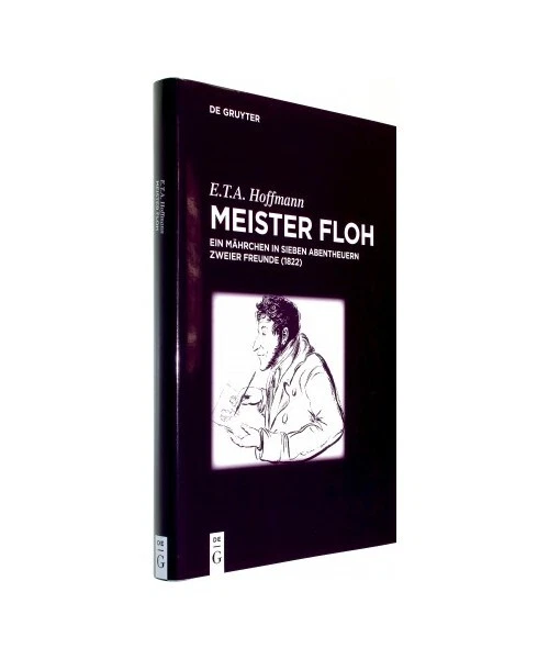 MEISTER FLOH: EIN Mährchen in sieben Abentheuern zweier Freunde. 1822., E. T. A EUR 95,44 ...