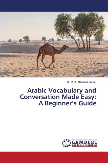 ARABIC VOCABULARY AND Conversation Made Easy: A Beginner's Guide by ...