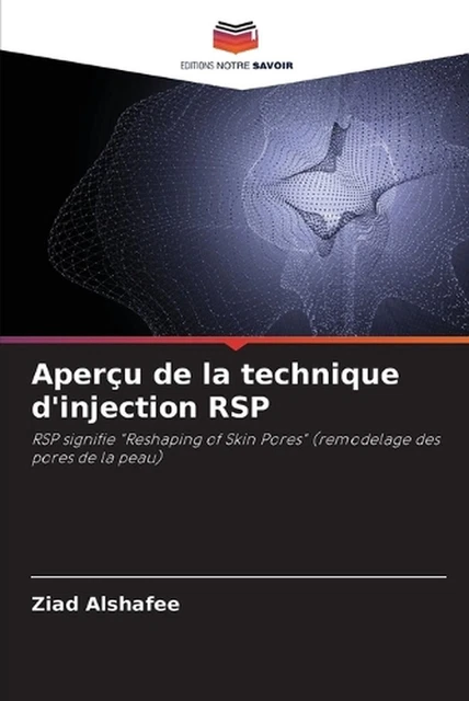 APERU DE LA technique d'injection RSP by Ziad Alshafee Paperback Book ...