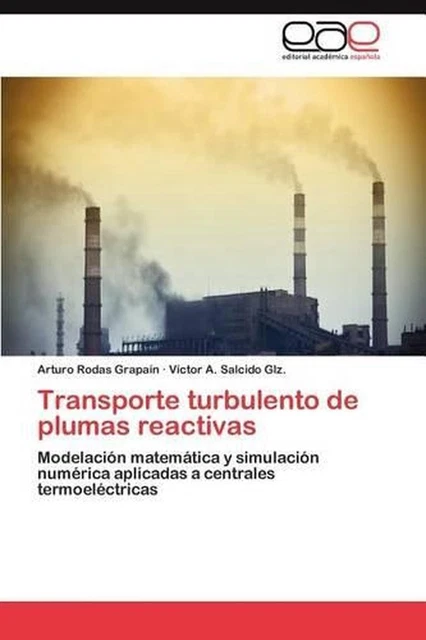 TRANSPORTE TURBULENTO DE Plumas Reactivas: Modelaci??n matem??tica y ...