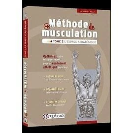 LIVRE MÉTHODE DE musculation - L'espace stratégique (tome 2) EUR 16,39 ...