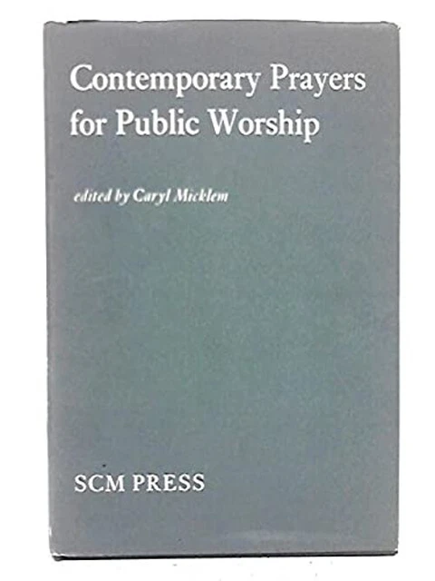 PRIÈRES CONTEMPORAINES POUR Le Culte Public Relié Micklem C Staff EUR 6 ...