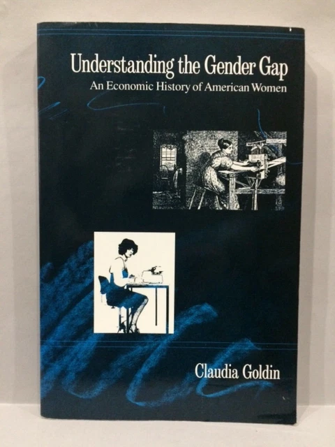 Understanding The Gender Pay Gap By Claudia Goldin Paperback 12 00