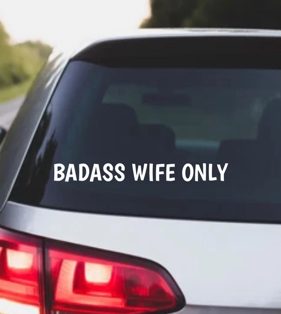 BADASS WIFE ONLY Car Sticker - Funny Vinyl Decal for car truck laptop ...