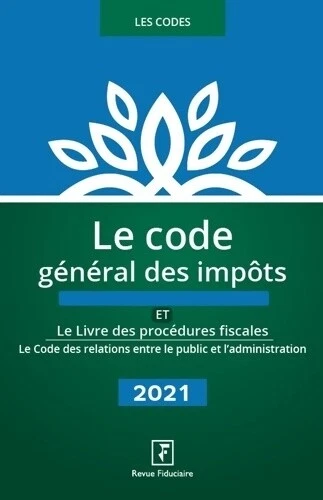 3981908 - LE code général des impôts 2021 : Et le Livre des procédures fiscales EUR 20,49 ...