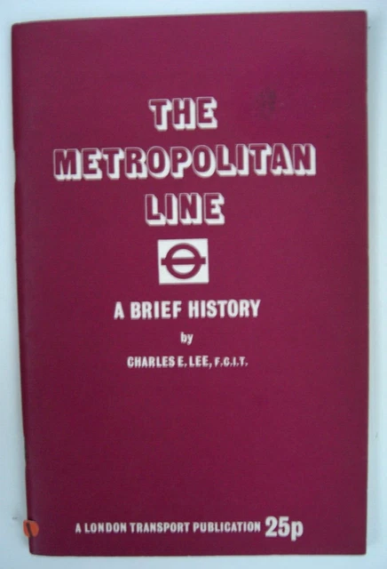 LONDON UNDERGROUND THE Metropolitan Line A Brief History Book 1975 £4. ...