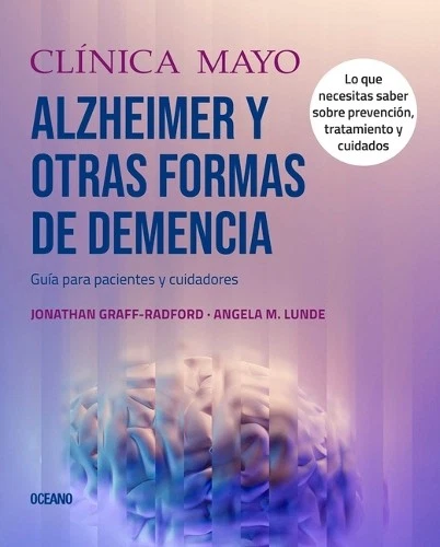 ANGELA M LUNDE Jonathon Graf Clínica Mayo. Alzheimer Y Otras Formas de ...