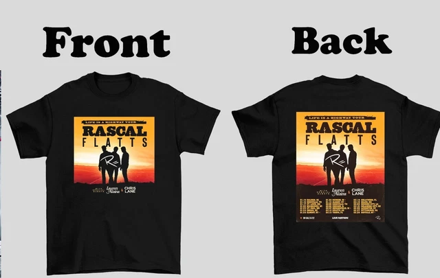 RASCAL FLATTS COMEBACK with 2026 LIFE IS A HIGHWAY 2 Sided T Shirt ...