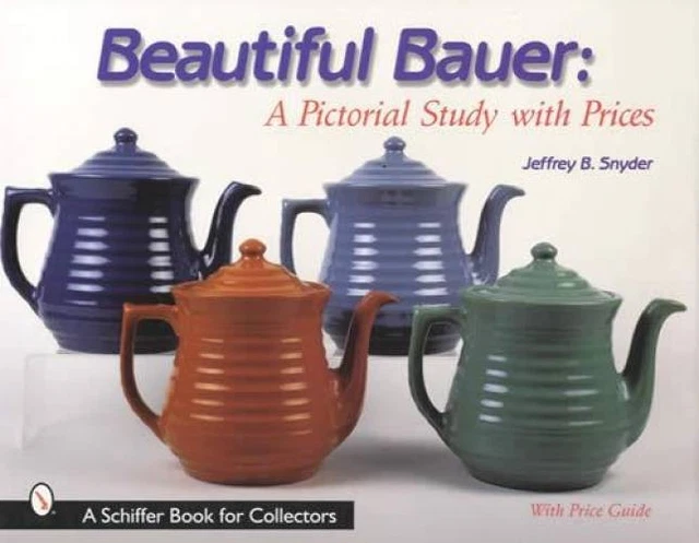 BAUER POTTERY 1920-1950S Collector $ID Guide Colors Marks Prices Etc £ ...