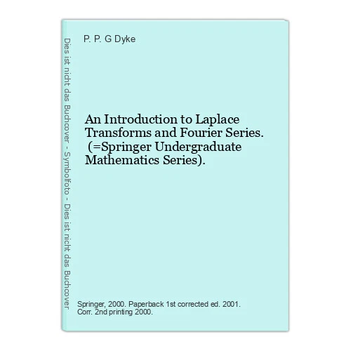 AN INTRODUCTION TO Laplace Transforms and Fourier Series. (=Springer ...
