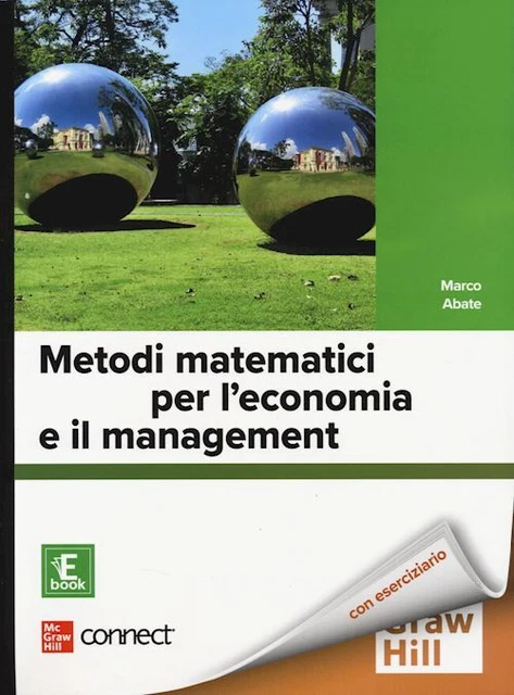 METODI MATEMATICI PER L'ECONOMIA E IL MANAGEMENT - ABATE MARCO - McGraw ...