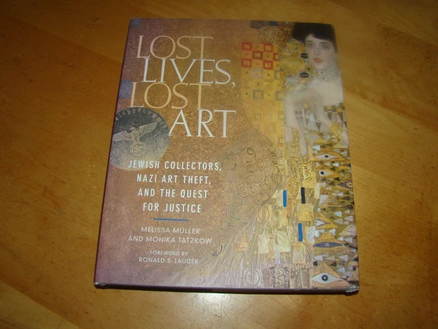 LOST LIVES LOST Art Jewish Collector Nazi Theft Muller Tatzkow 2010 Hc ...