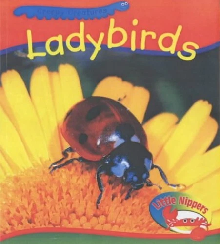 LADYBIRDS (LITTLE NIPPERS: Creepy Cre..., Monica Hughes EUR 7,17 ...