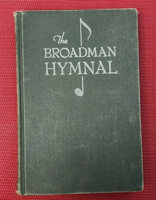 VINTAGE THE BROADMAN HYMNAL 1940 Hymns Gospel Songs Songbook Green ...