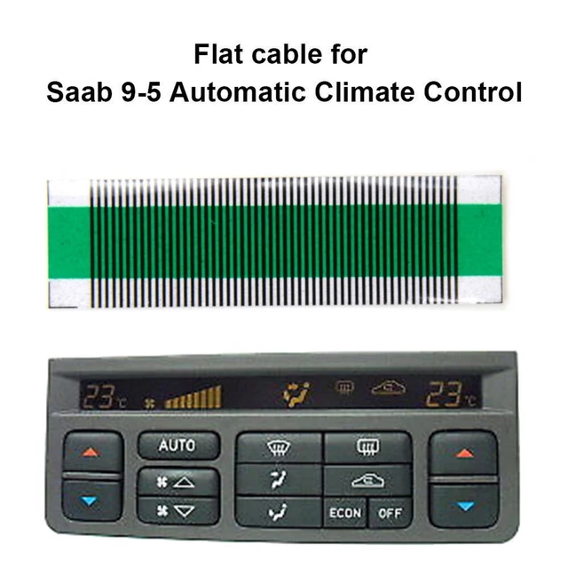 GUARANTEED COMPATIBILITY FOR SAAB 9 5 ACC Climate Control Unit Ribbon ...
