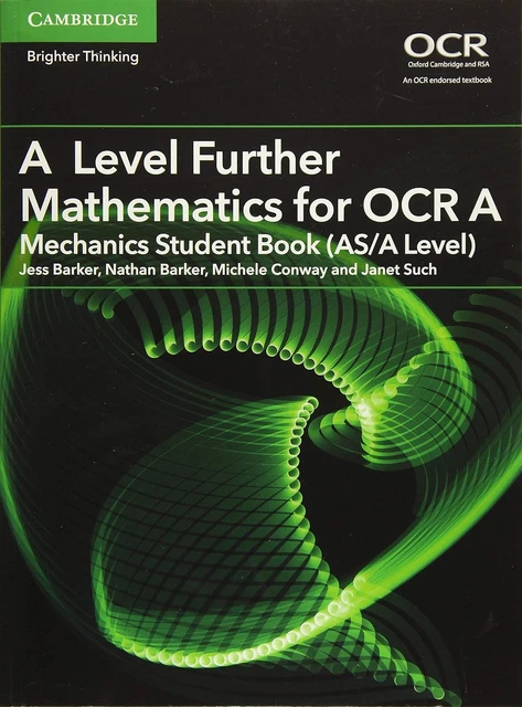 A LEVEL FURTHER Mathematics for OCR a Mechanics Student Book (AS/A ...