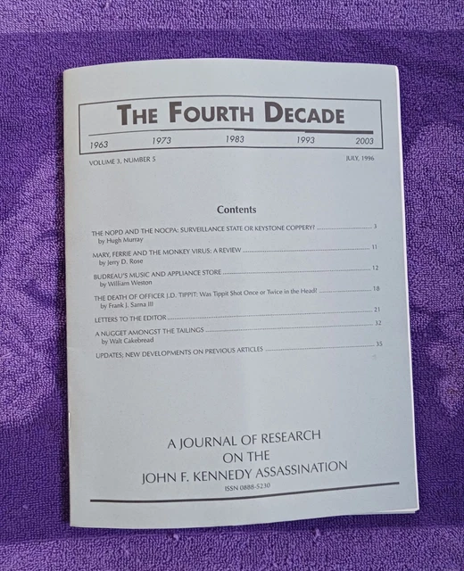 JULY 1996 JOURNAL The Fourth Decade. Assassination Related Material. £ ...